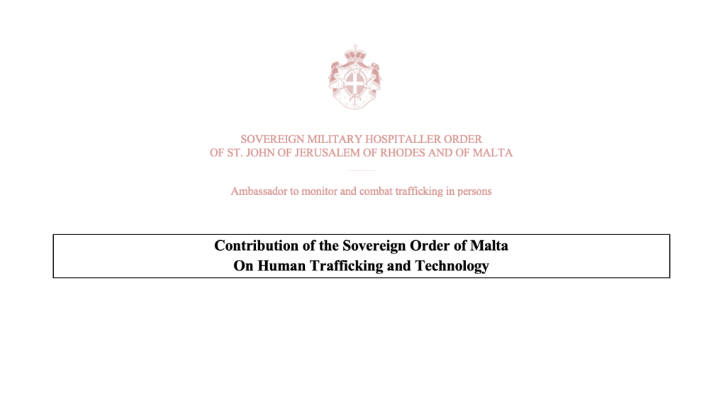 Contribution of the Order of Malta on “The use of technology in ...